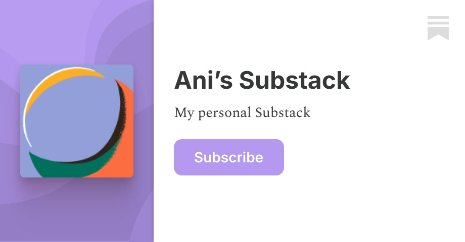 Ani’s Substack | Substack