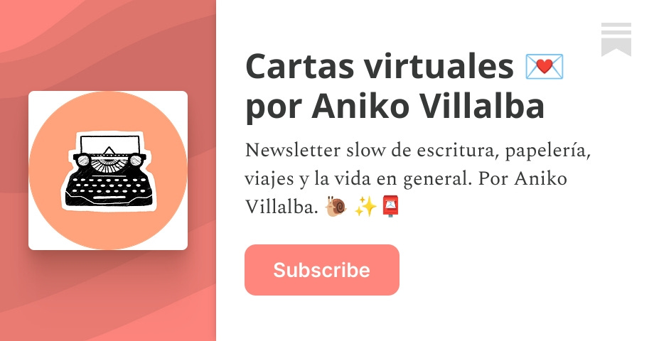 Cartas virtuales 💌 | Aniko Villalba | Substack
