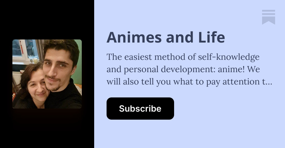 50 Life Lessons From Anime Series - by Raluca Mureșan