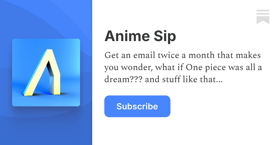 Anime Sip | Substack