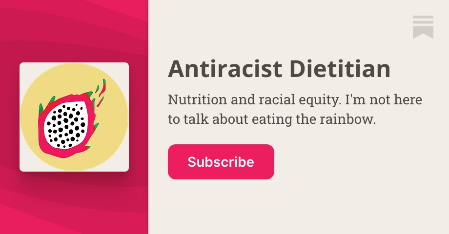 Antiracist Dietitian | Anjali Prasertong | Substack
