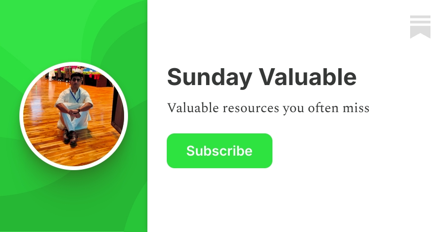 Sunday Valuable | Ankit | Substack