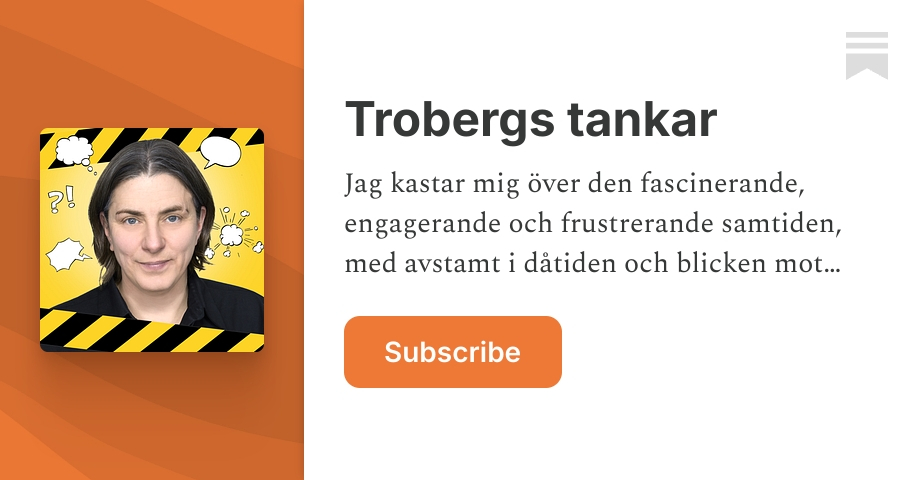 Trobergs tankar | Anna Troberg | Substack