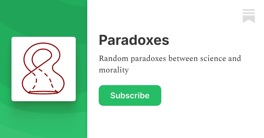 Paradoxes | Anne Denton | Substack