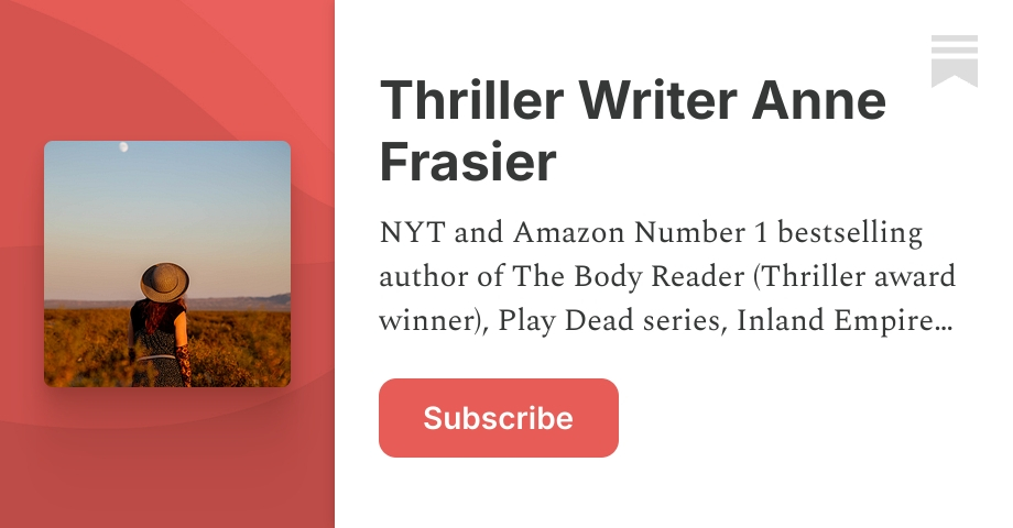 Thriller Writer Anne Frasier | Substack