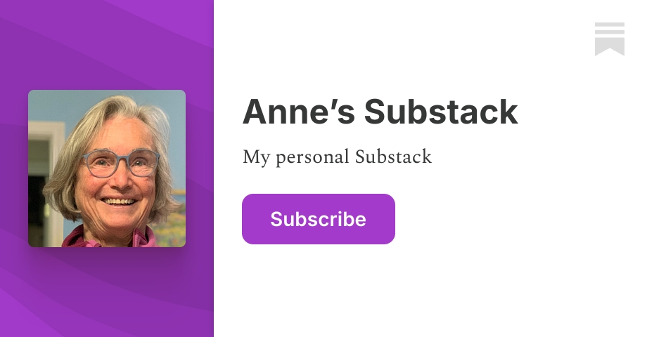 Anne’s Substack | Anne Gibert | Substack