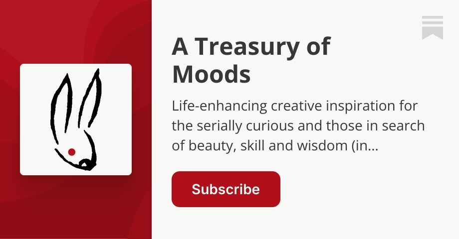 A Treasury of Moods | Anne Seally | Substack