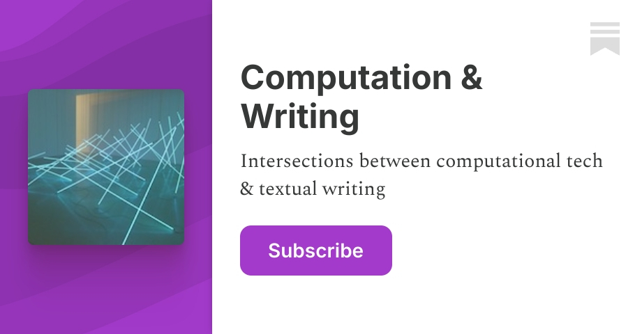 Computation & Writing | Annette Vee | Substack