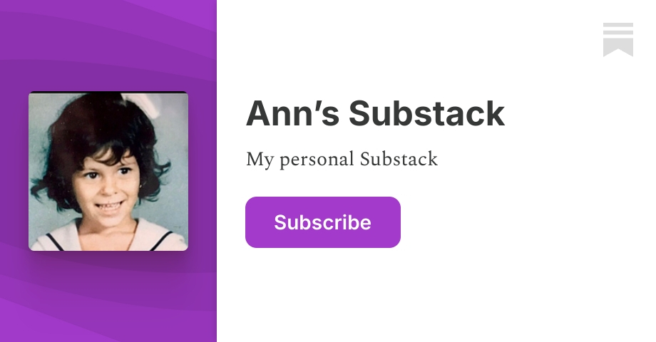 Ann’s Substack | Annie Rosie | Substack