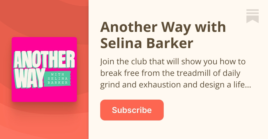 Another Way with Selina Barker | Substack