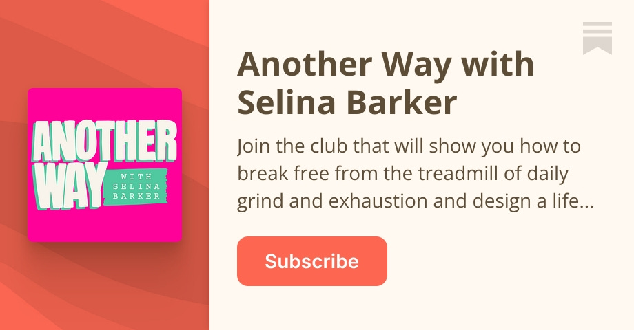Another Way with Selina Barker | Substack