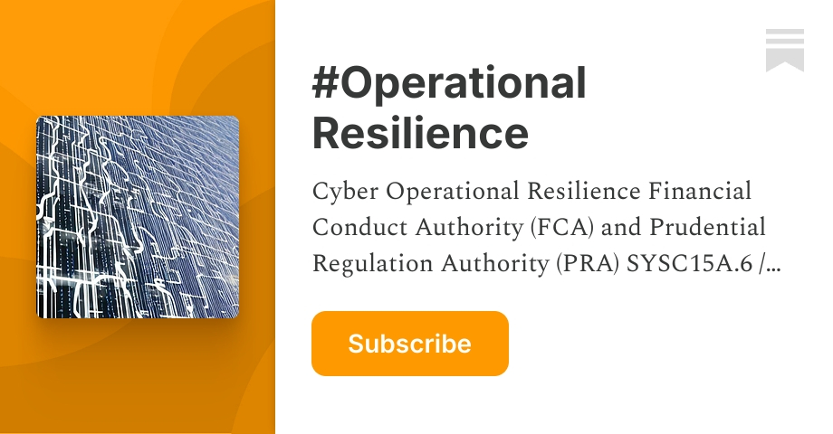 Optimising FCA/PRA Resilience Reporting for regulated firms