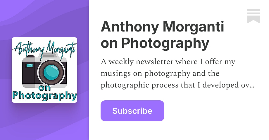 Anthony Morganti on Photography | Substack