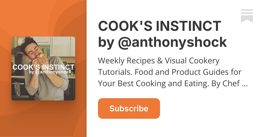 COOK'S INSTINCT by @anthonyshock | Anthony O'Shaughnessy | Substack
