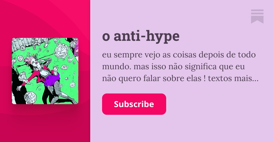 o anti-hype | alienticia | Substack