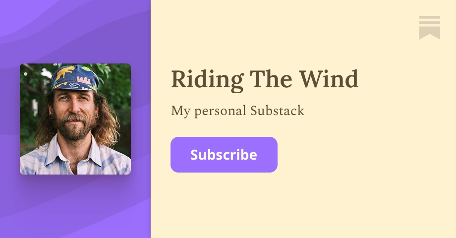 Riding The Wind | Anton Krupicka | Substack