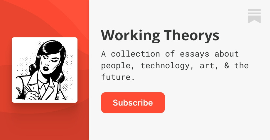 Working Theorys | Anu Atluru | Substack