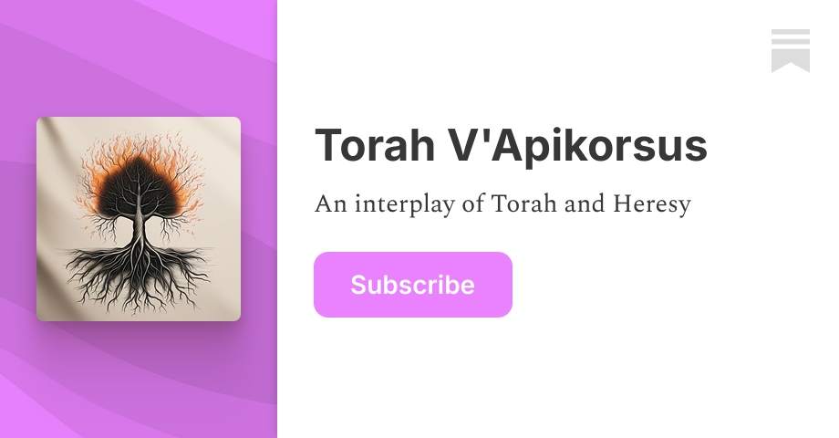 Torah V'Apikorsus | Binyamin Zev Wolf | Substack