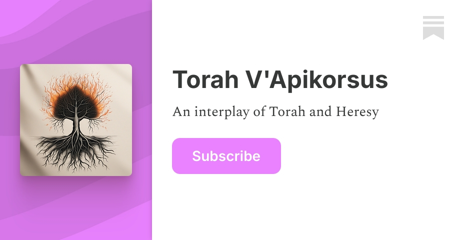 Torah V'Apikorsus | Binyamin Zev Wolf | Substack