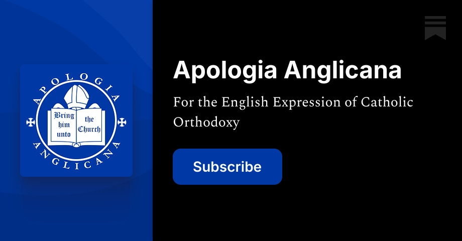 Apologia Anglicana | Augustine Watson | Substack