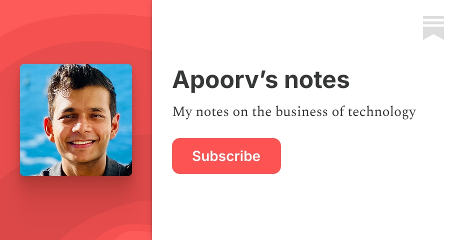 Apoorv’s notes | Apoorv Agrawal | Substack