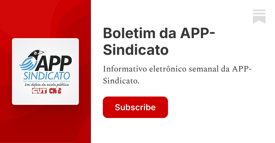 Boletim da APP-Sindicato | Substack
