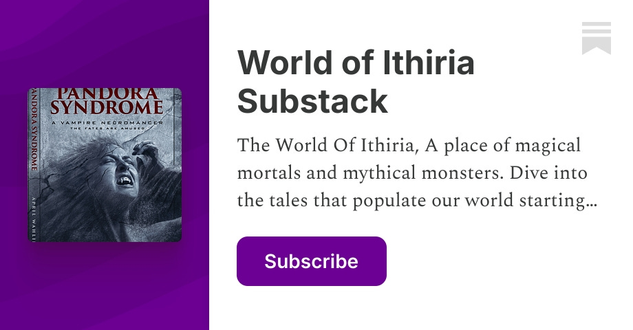 World of Ithiria Substack | April Wahlin | Substack