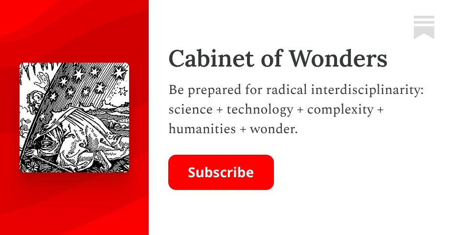 Cabinet of Wonders | Samuel Arbesman | Substack