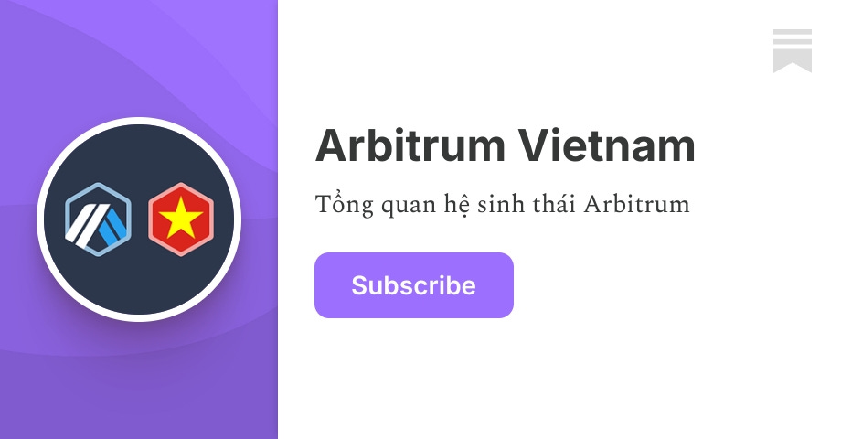 Arbitrum Vietnam | Substack