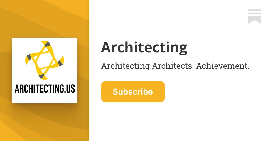 Architecting | Substack