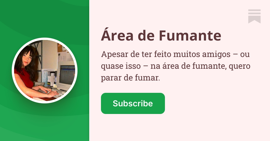 Área de Fumante | Substack
