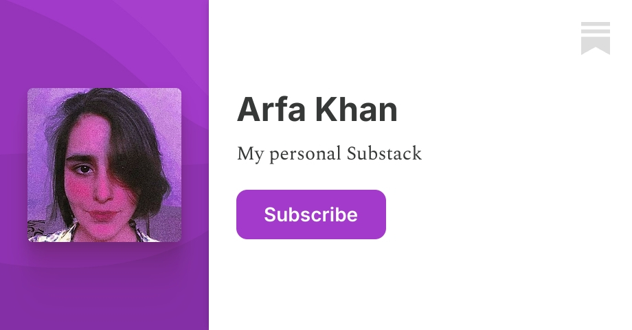 Arfa Khan | Substack
