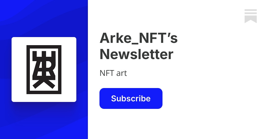 Arke_NFT’s Newsletter | Substack
