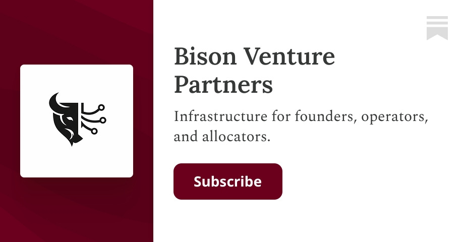 Bison Venture Partners | Garry Johnson III | Substack