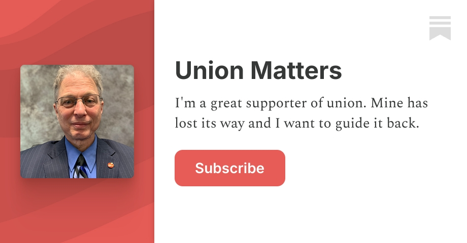 Union Matters | Arthur Goldstein | Substack