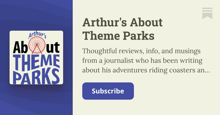 Archive - Arthur's About Theme Parks