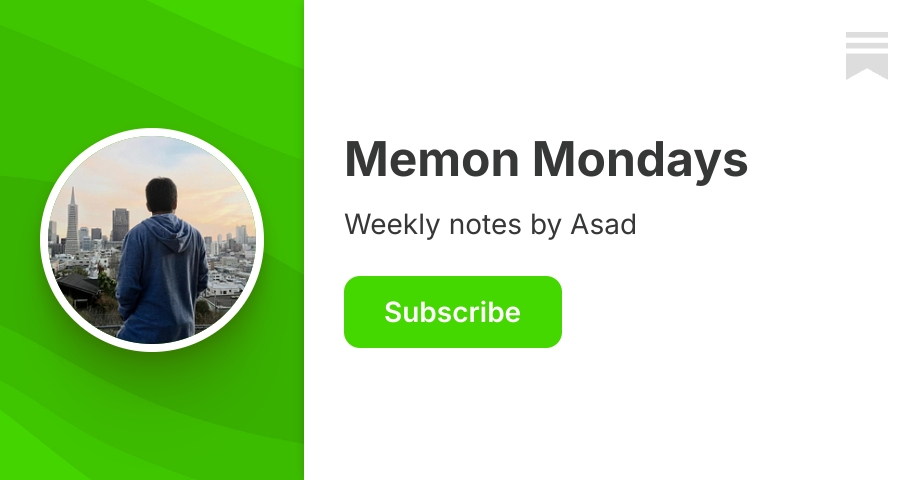 Memon Mondays | Asad Memon | Substack