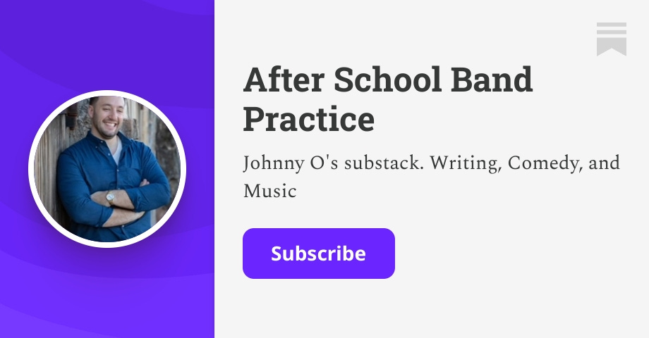 After School Band Practice | Johnny O | Substack