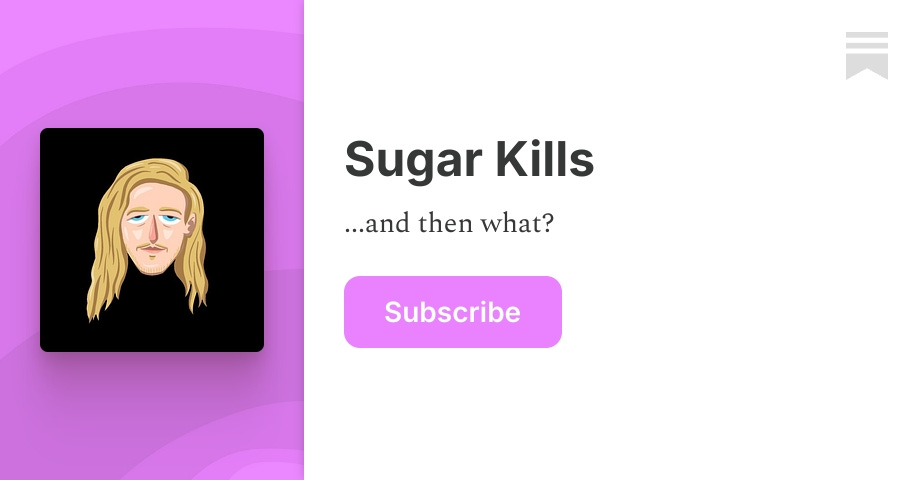 Sugar Kills | Asher Roth | Substack