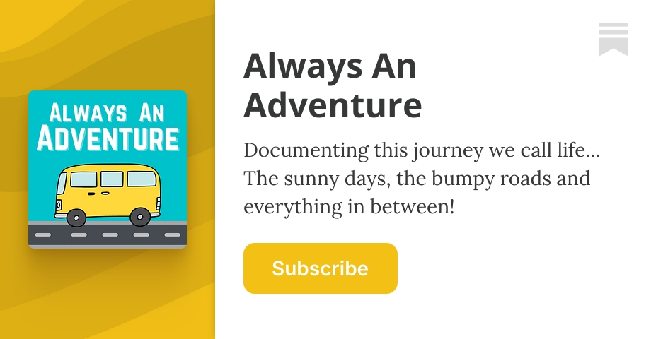Always An Adventure | Ashley Noga Rice | Substack