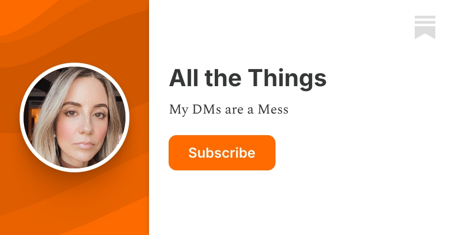All the Things | Ashley Spivey | Substack