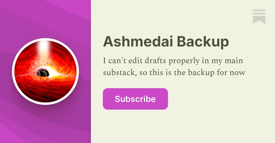 Ashmedai Backup | Substack