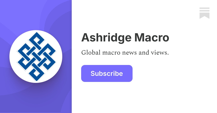 Ashridge Macro | Substack
