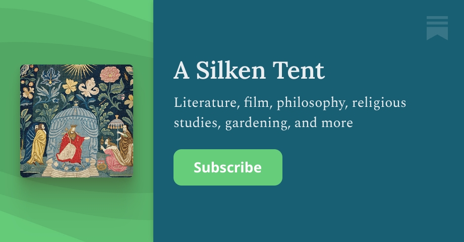 A Silken Tent | Benjamin Woollard | Substack
