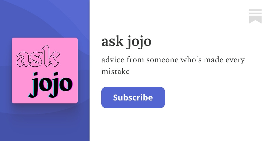 ask jojo | joelle schumacher | Substack