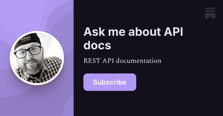 Ask me about API docs | Clarence W Cromwell | Substack