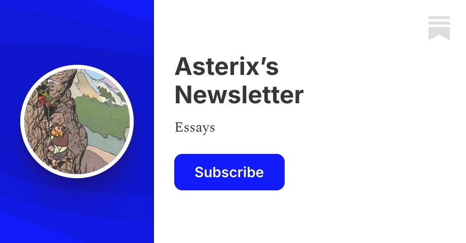 Asterix’s Newsletter | Asterix Respecter | Substack