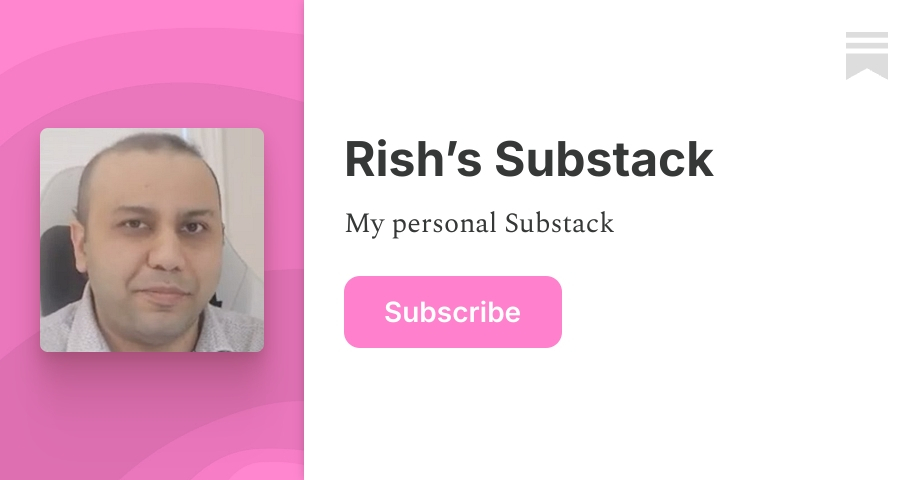 Rish’s Substack | Substack