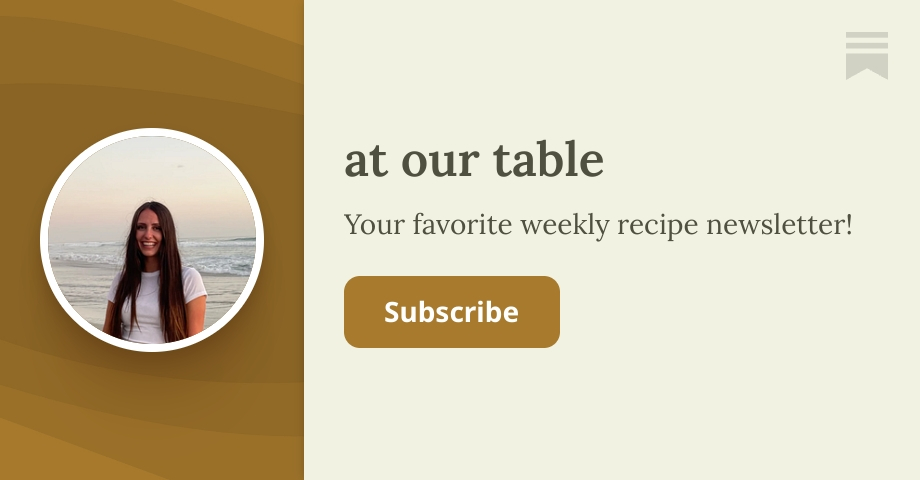 at our table | anna isaac | Substack
