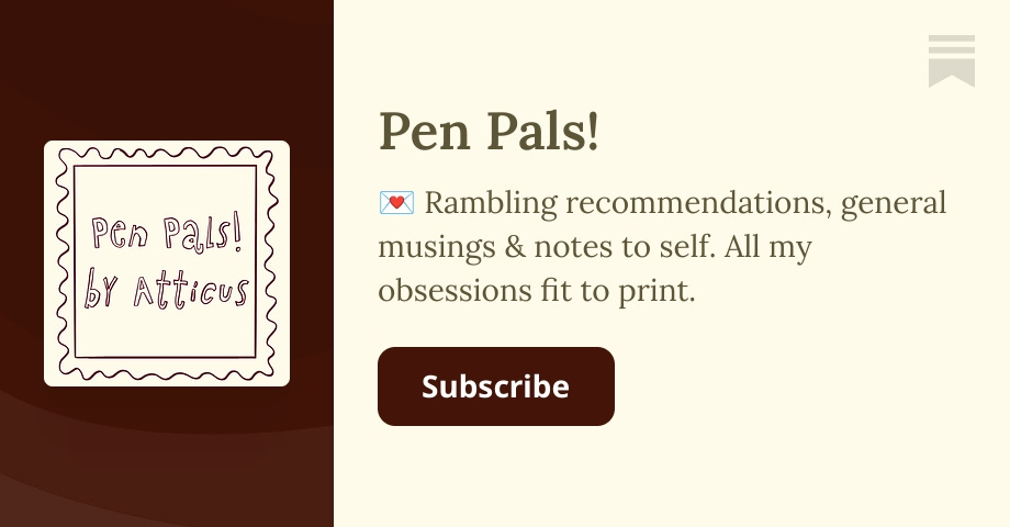 Pen Pals! | Atticus | Substack